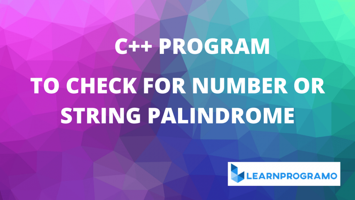 Palindrome Program In C Using String Functions Archives Learnprogramo