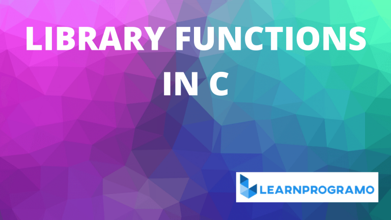Functions In C Explanation With Examples Learnprogramo 
